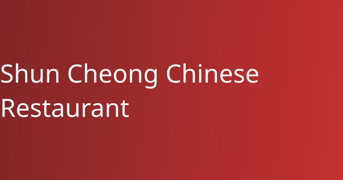 Best Chinese in La Vergne, TN | Shun Cheong Chinese Restaurant | Order ...